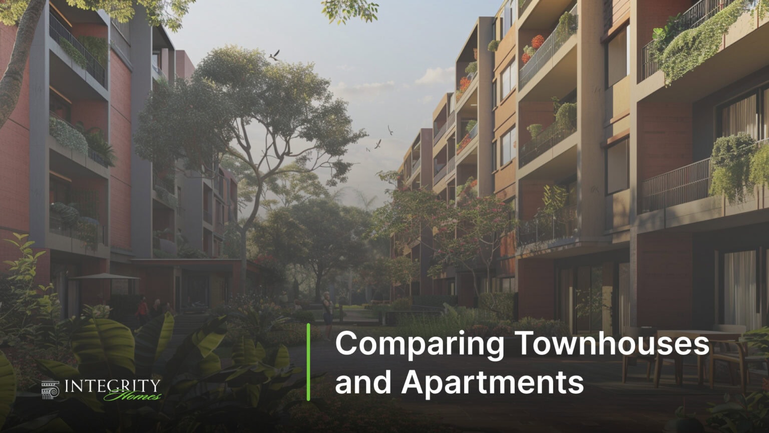 What Is a Townhouse vs Apartment? Pros & Cons Explained - Integrity Homes